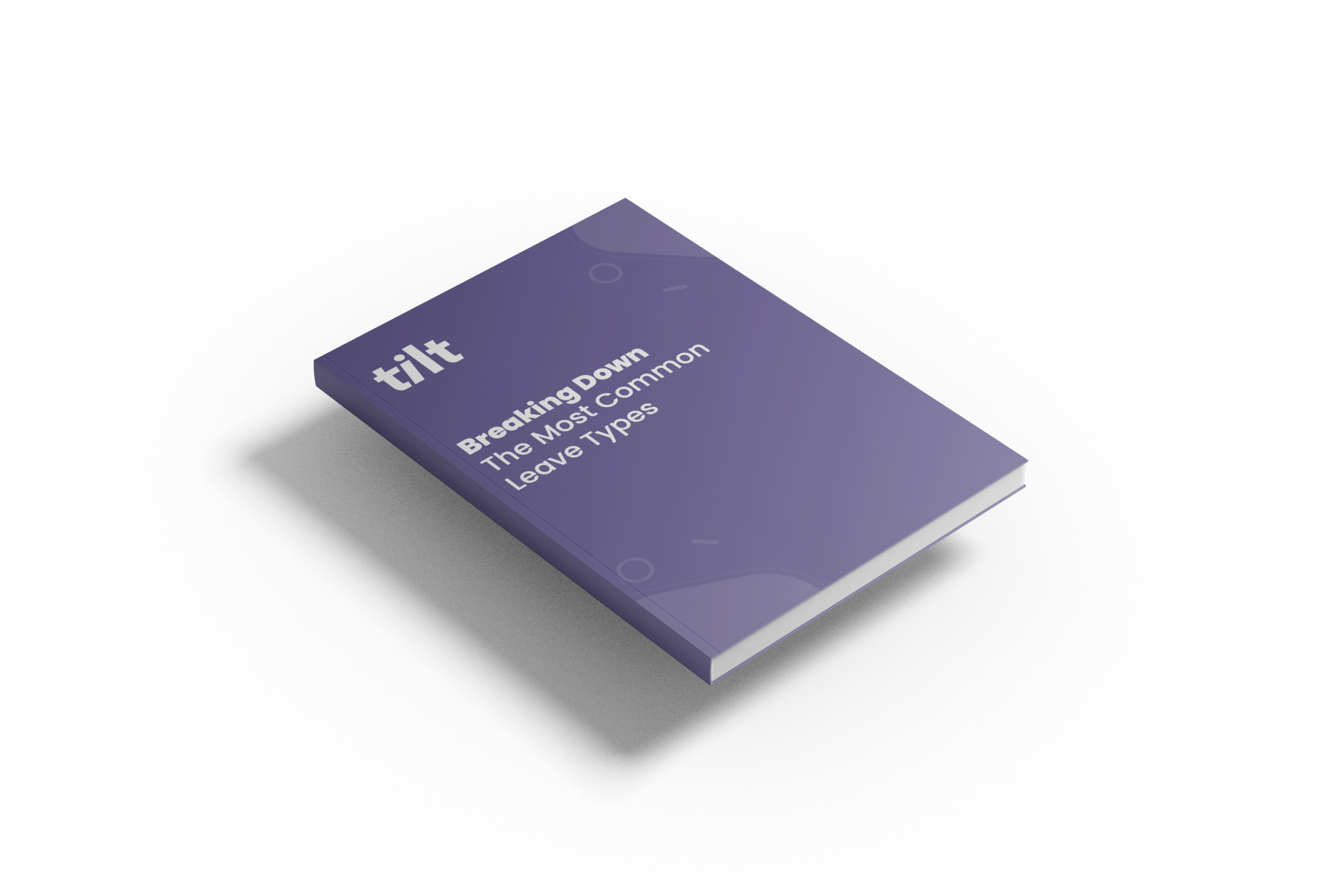 Breaking Down the The Most Common Leave Types - Tilt Leave Management