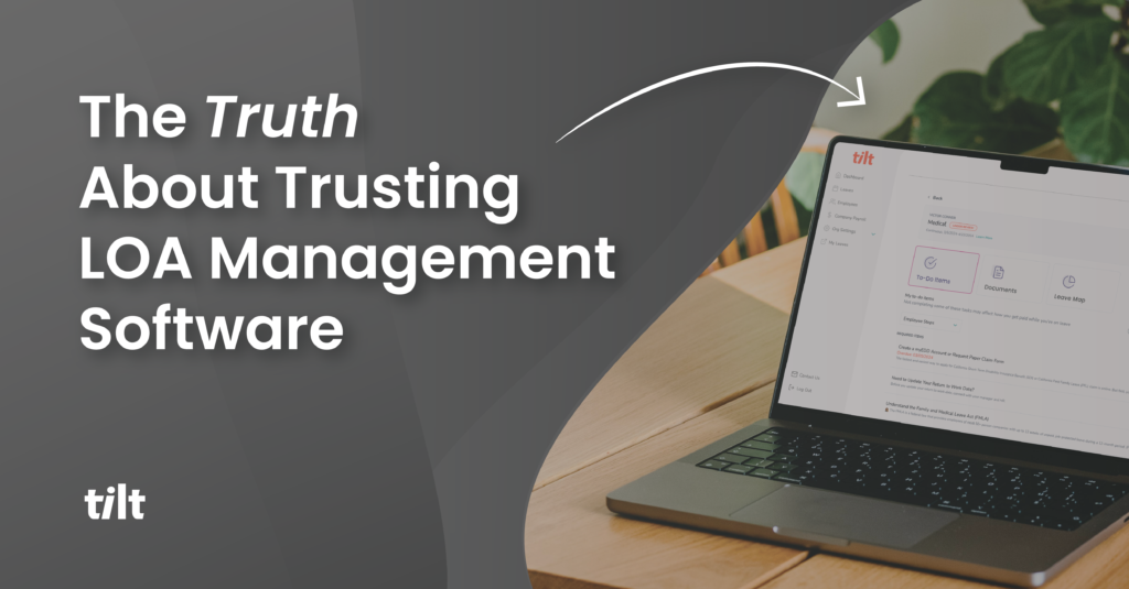 The Truth About Trusting Leave Management Software - Tilt Leave Management