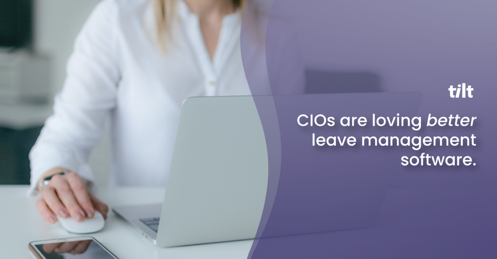 CIOs Are Loving Better Leave Management for Data Security
